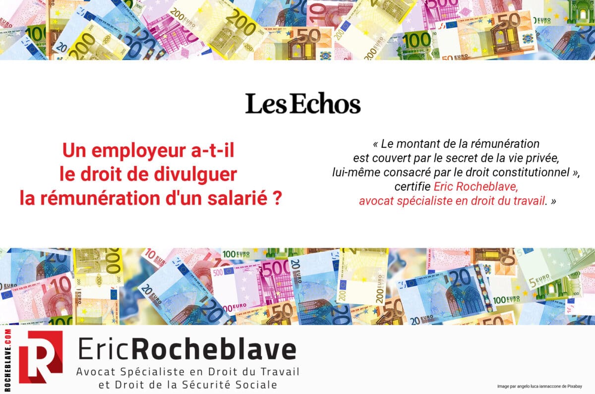 💰Un employeur a-t-il le droit de divulguer la rémunération d'un salarié ...