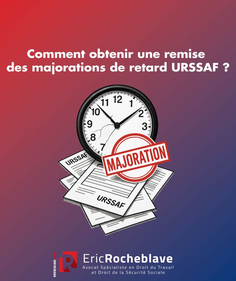 Comment obtenir une remise des majorations de retard URSSAF