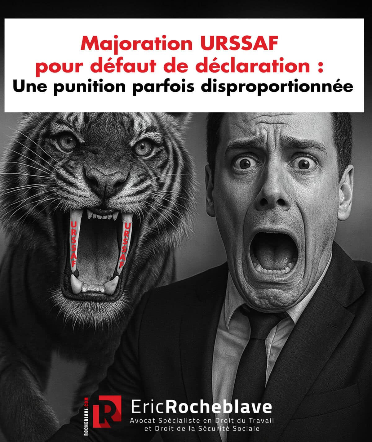 Majoration URSSAF pour défaut de déclaration : Une punition parfois ...